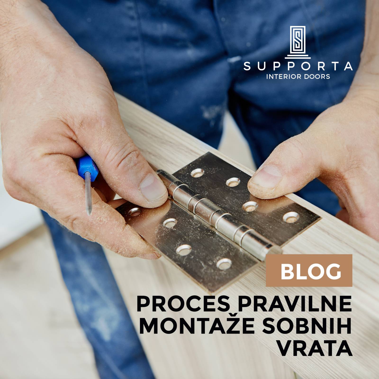 PROCES PRAVILNE MONTAŽE SOBNIH VRATA - SOBNA VRATA SUPPORTA